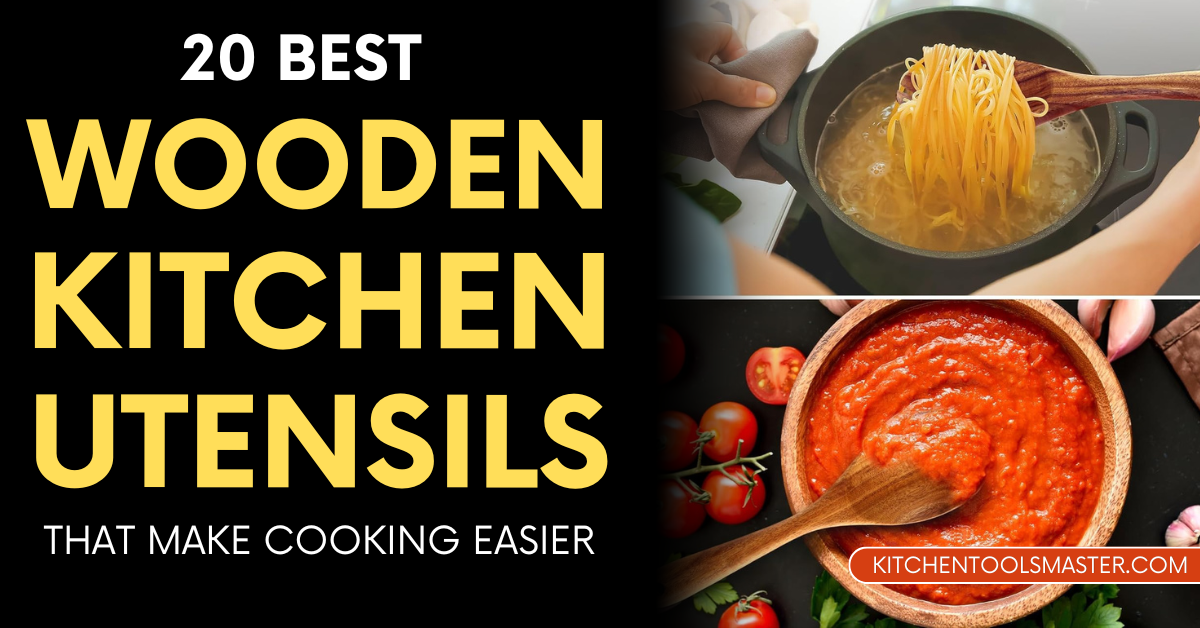 20 Wooden Kitchen Utensils | Natural, Safe & Durable Tools