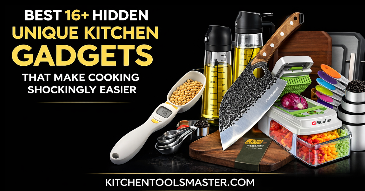 Top 16 + Unique Kitchen Gadgets | Smart Tools for Modern Cooking